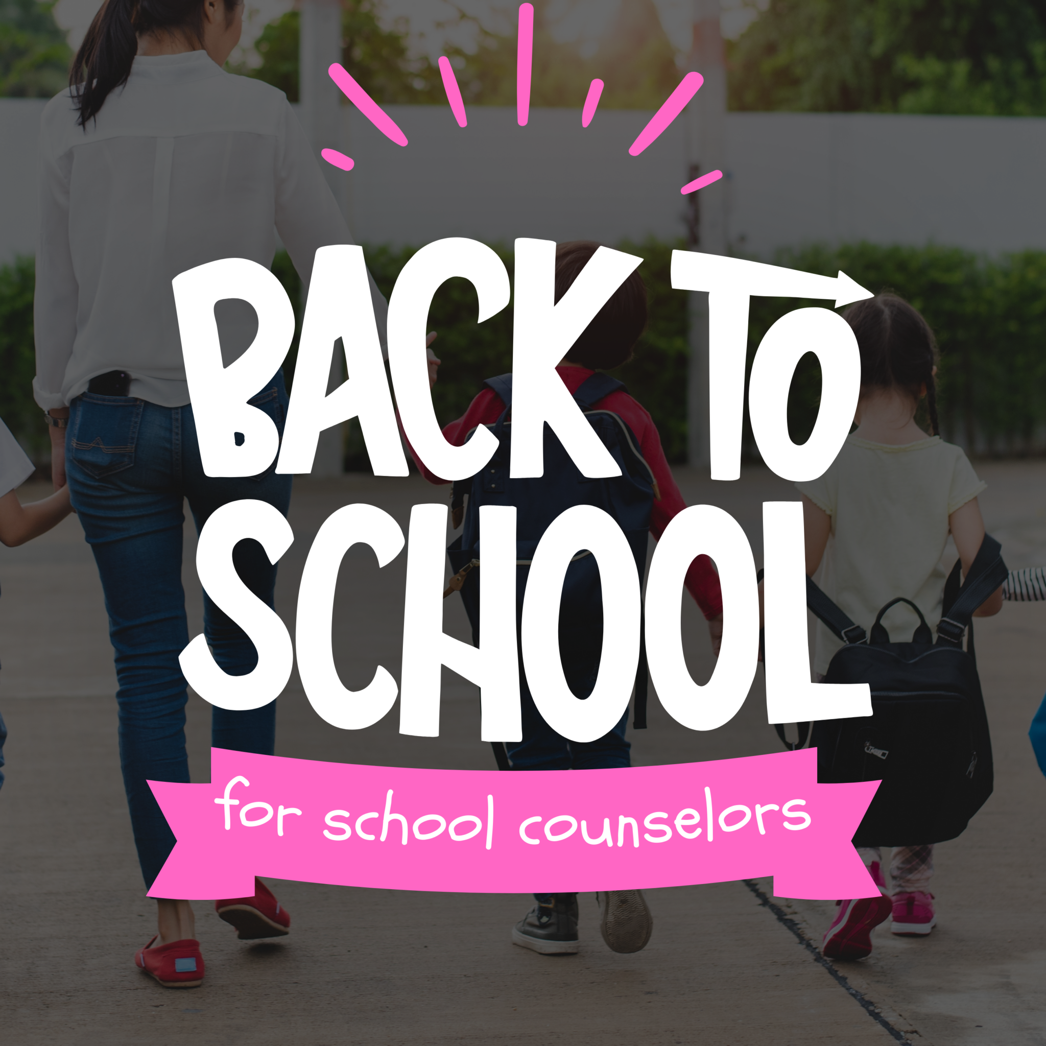 Creating a Smooth Back to School Season for School Counselors - The ...